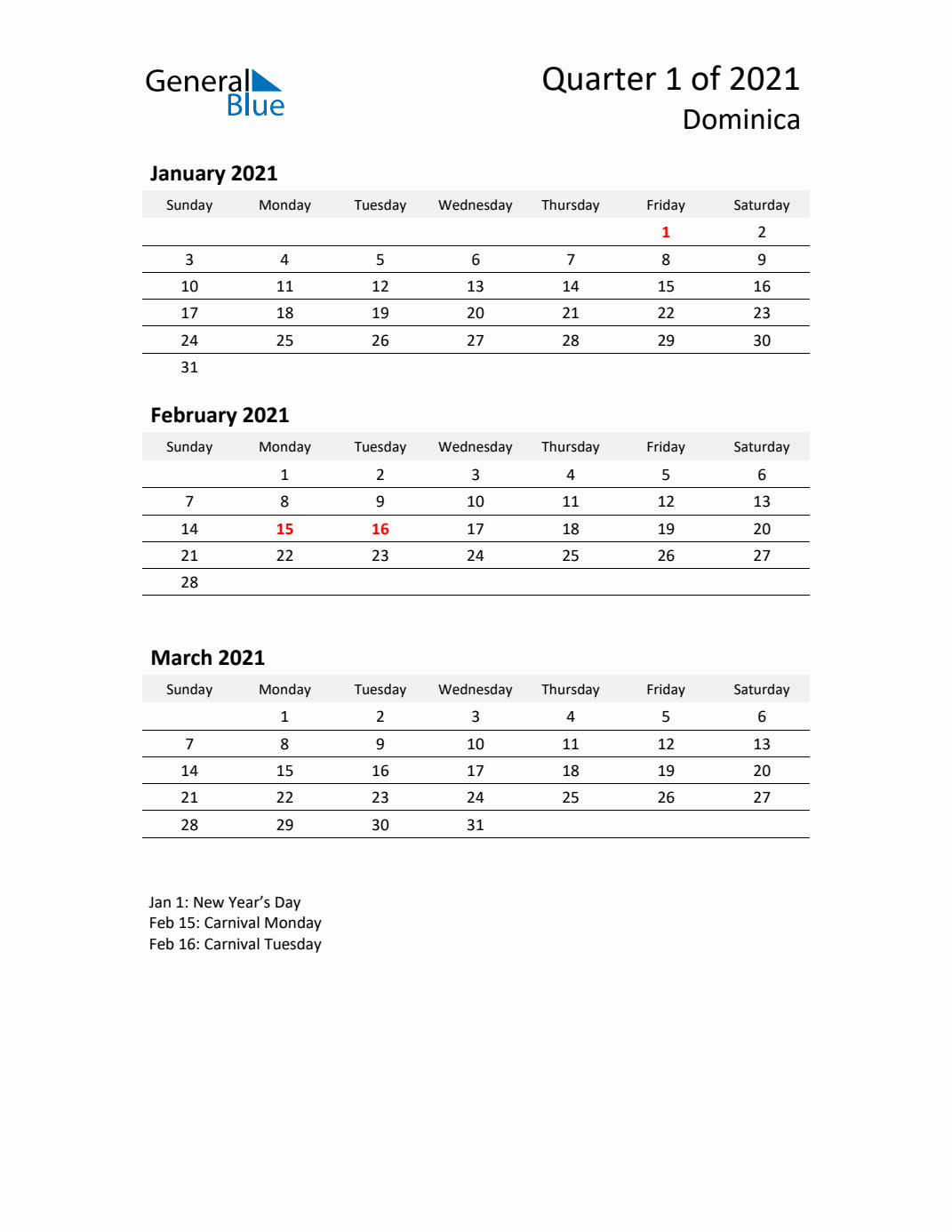 Q1 2021 Quarterly Calendar with Dominica Holidays (PDF, Excel, Word)