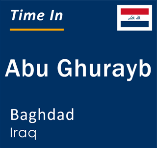 Current Local Time in Abu Ghurayb, Baghdad, Iraq