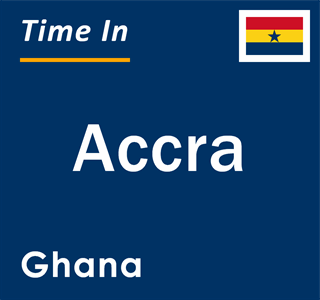 Current Local Time in Accra, Ghana