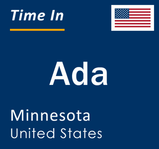Current Local Time in Ada, Minnesota, United States