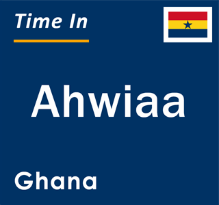 Current Local Time in Ahwiaa, Ghana
