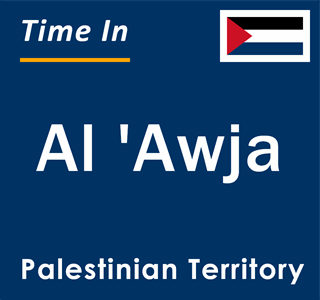 Current Local Time in Al 'Awja, Palestinian Territory