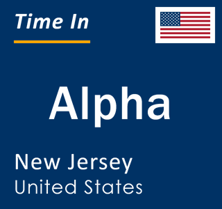 Current Local Time in Alpha, New Jersey, United States
