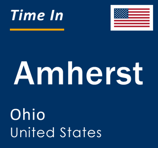 Current Local Time in Amherst, Ohio, United States