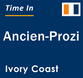 Current Local Time in Ancien-Prozi, Ivory Coast