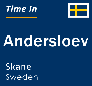 Current Local Time in Andersloev, Skane, Sweden