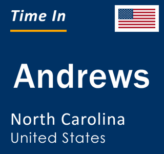 Current Weather Forecast | Andrews, North Carolina, United States