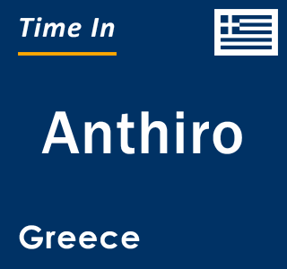 Current Local Time in Anthiro, Greece