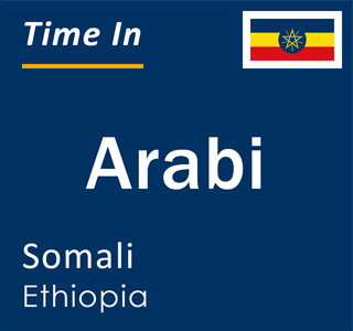 Current Local Time in Arabi, Somali, Ethiopia