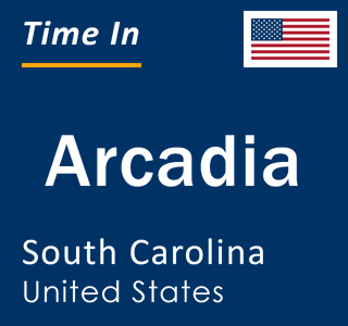 Current Local Time in Arcadia, South Carolina, United States