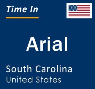 Current Local Time in Arial, South Carolina, United States