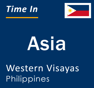 Current Local Time in Asia, Western Visayas, Philippines