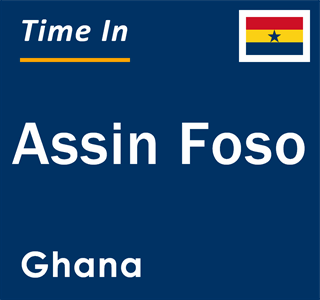 Current Local Time in Assin Foso, Ghana