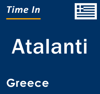 Current Local Time in Atalanti, Greece