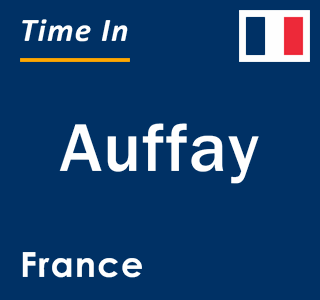 Current Local Time in Auffay, France