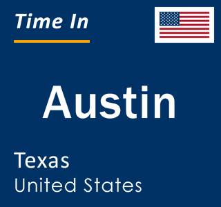 Current Local Time in Austin, Texas, United States