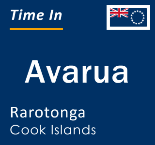 Current Local Time in Avarua, Rarotonga, Cook Islands