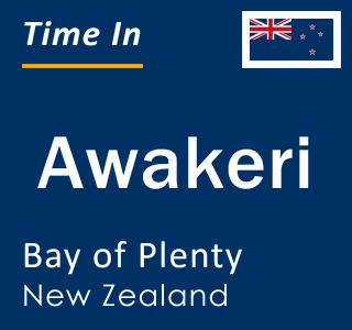 Current Local Time in Awakeri, Bay of Plenty, New Zealand