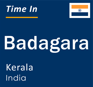 Current Local Time in Badagara, Kerala, India