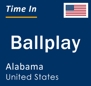 Current Weather Forecast | Ballplay, Alabama, United States