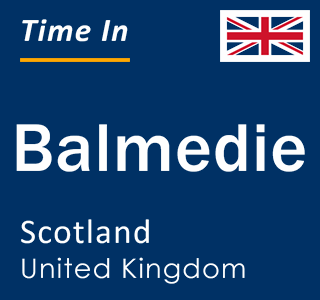 Current Local Time in Balmedie, Scotland, United Kingdom