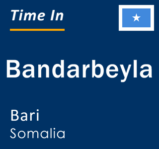 Current Local Time in Bandarbeyla, Bari, Somalia