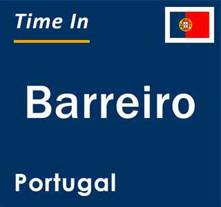 Current Local Time in Barreiro, Portugal