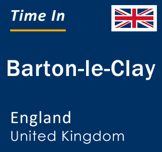 Current Local Time in Barton-le-Clay, England, United Kingdom