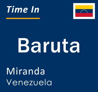 Current Local Time in Baruta, Miranda, Venezuela
