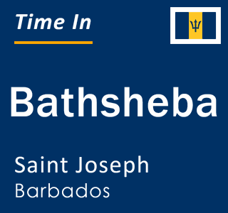 Current Local Time in Bathsheba, Saint Joseph, Barbados