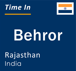 Current Local Time in Behror, Rajasthan, India