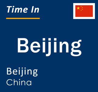 Current Local Time in Beijing, Beijing, China
