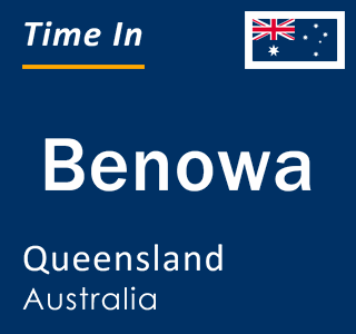 Current Local Time in Benowa, Queensland, Australia
