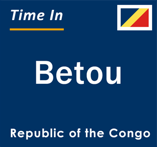 Current Local Time in Betou, Republic of the Congo