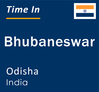 Current Local Time in Bhubaneswar, Odisha, India