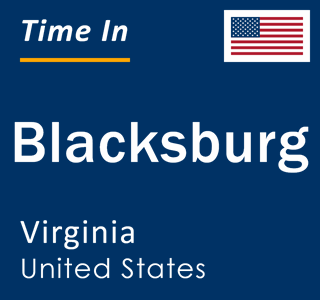 Current Local Time in Blacksburg, Virginia, United States