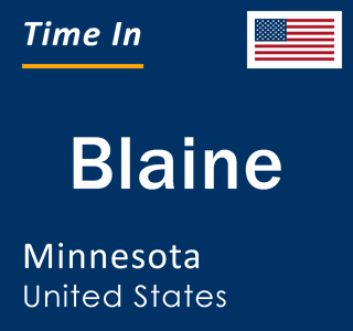 Current Local Time in Blaine, Minnesota, United States