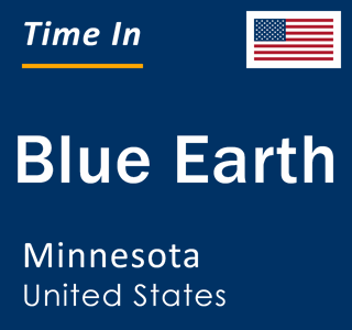 Current Local Time in Blue Earth, Minnesota, United States