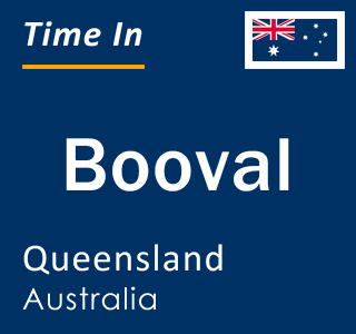Current Local Time in Booval, Queensland, Australia