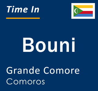 Current Local Time in Bouni, Grande Comore, Comoros