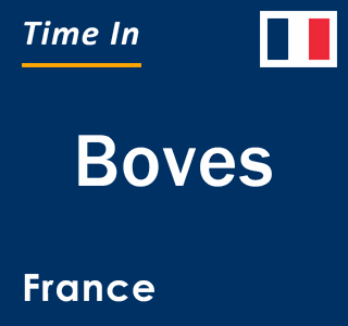 Current Local Time in Boves, France
