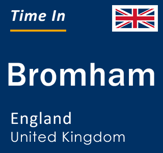 Current Local Time in Bromham, England, United Kingdom
