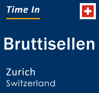 Current Local Time in Bruttisellen, Zurich, Switzerland