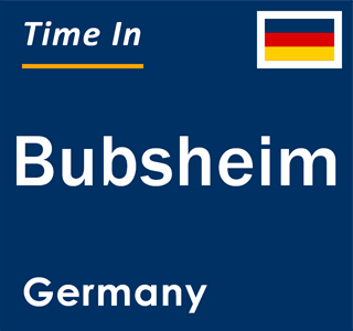 Current Local Time in Bubsheim, Germany
