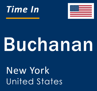 Current Local Time in Buchanan, New York, United States