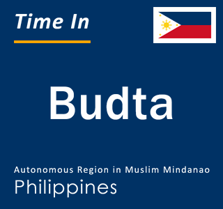 Current Local Time in Budta, Autonomous Region in Muslim Mindanao ...