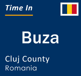 Current Local Time in Buza, Cluj County, Romania