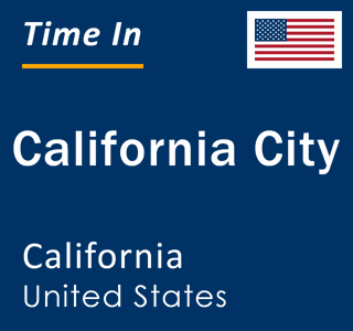 Current Local Time in California City, California, United States