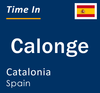 Current Local Time in Calonge, Catalonia, Spain