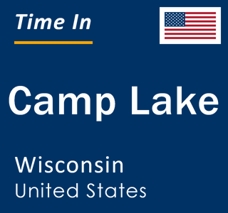Current Weather Forecast | Camp Lake, Wisconsin, United States